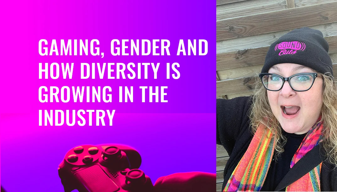 Gaming, gender and how diversity is growing in the industry